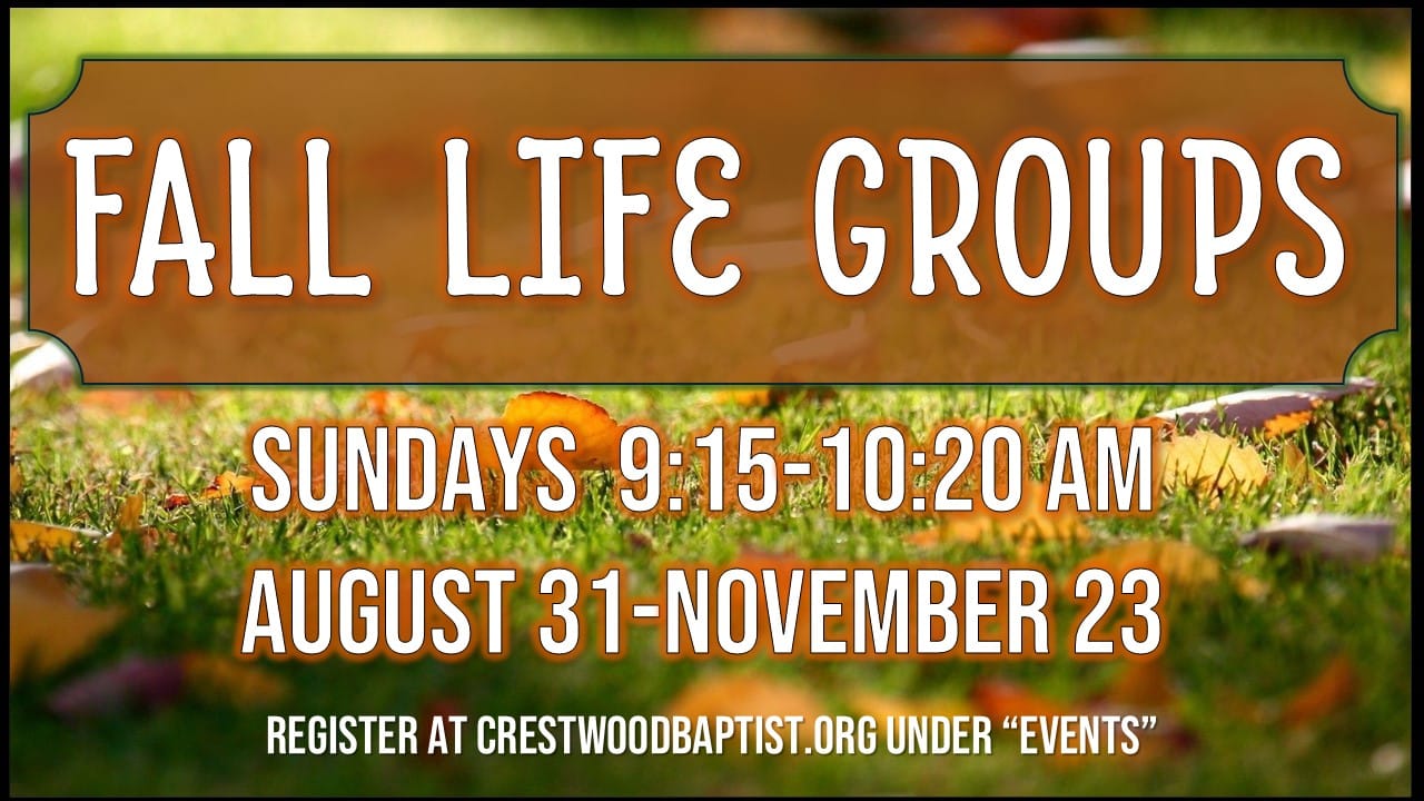 2025 Fall Life Groups | Crestwood Baptist Church